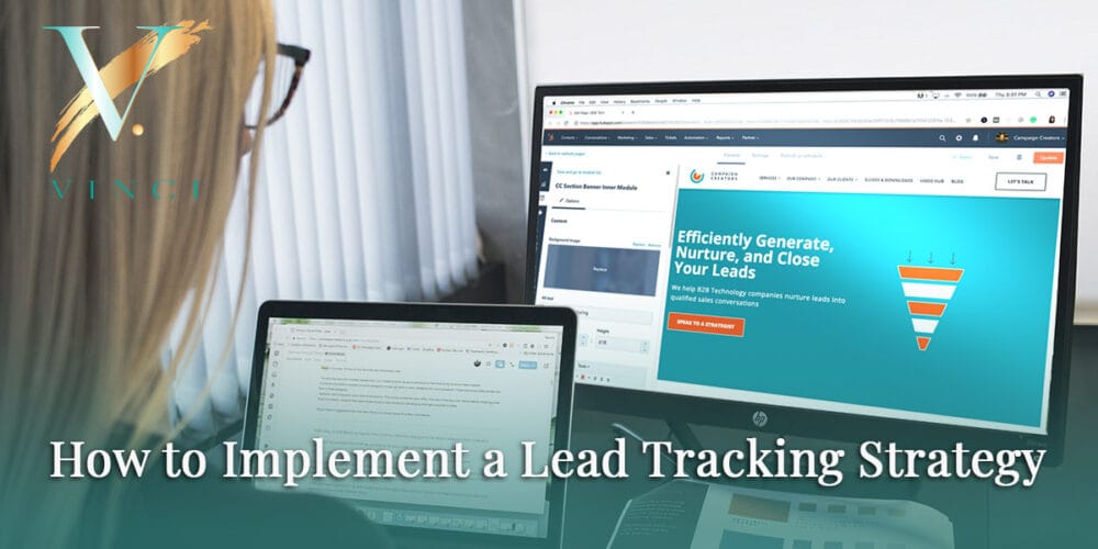 Why You Need a Lead Tracking Strategy
